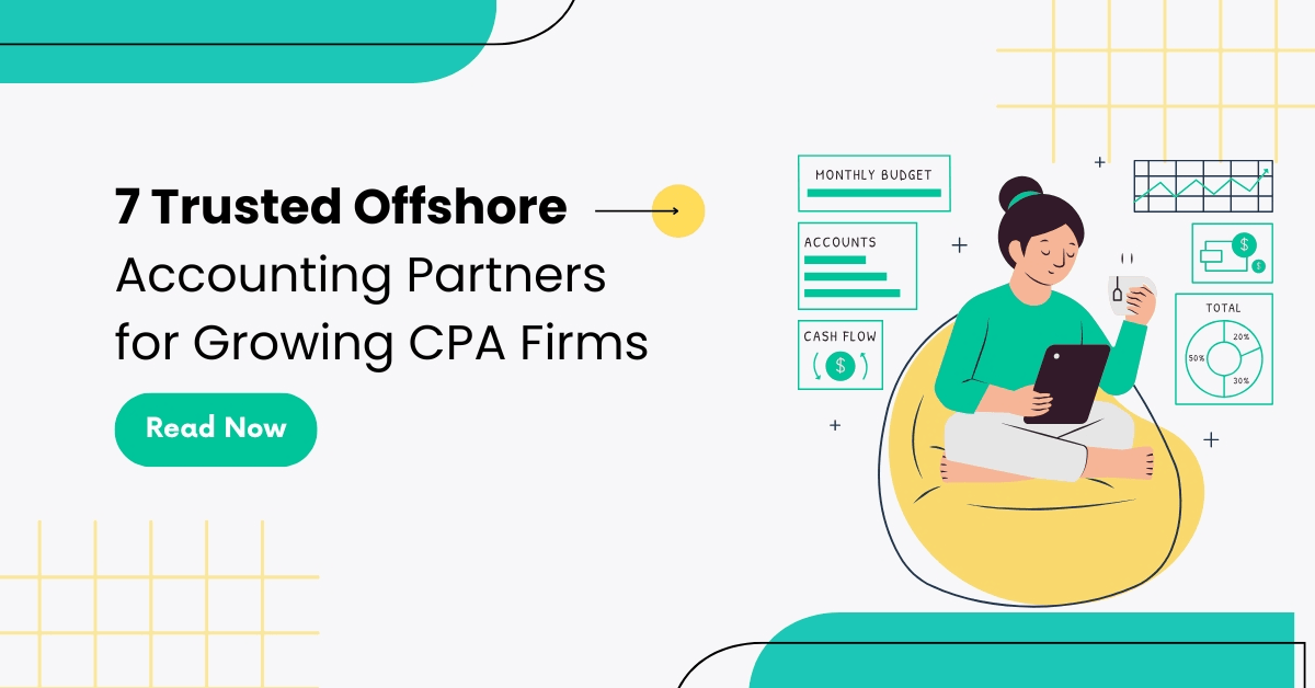 7 Trusted Offshore Accounting Partners for Growing CPA Firms