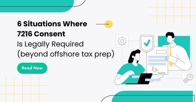 6 Situations Where 7216 Consent Letter is Legally Required